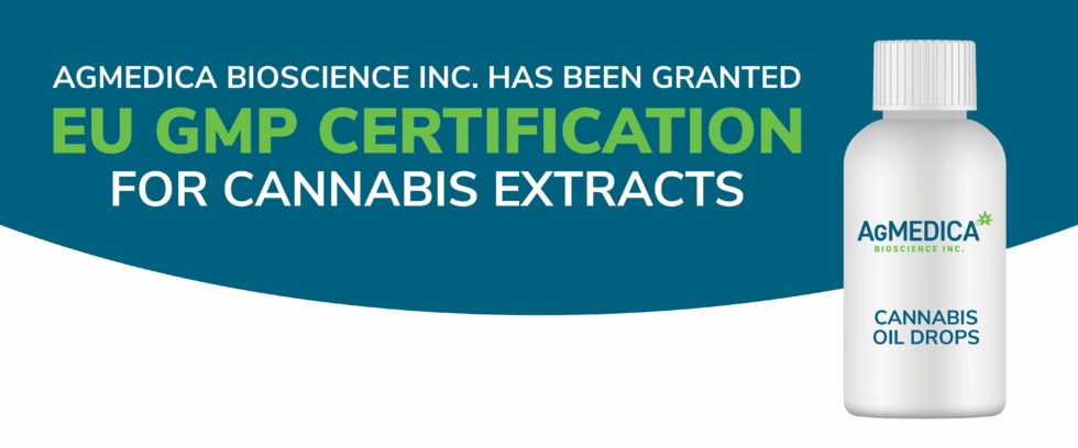 AgMedica Bioscience Inc. receives EU GMP certification for cannabis extract | AgMedica Bioscience